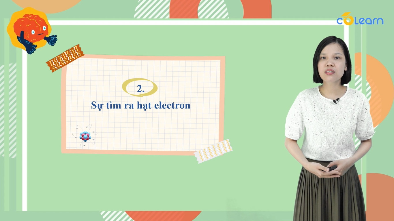 3. Sự tìm ra hạt electron