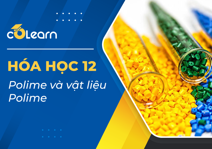 Chương 4: Polime và vật liệu Polime